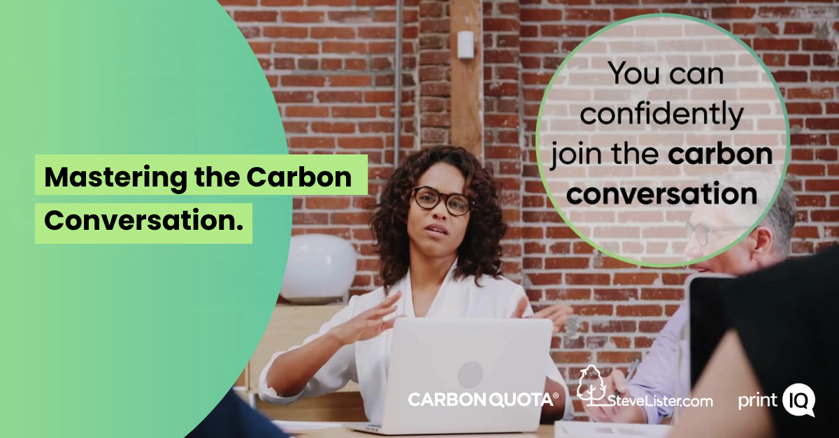 Join the Carbon Conversation - printIQ